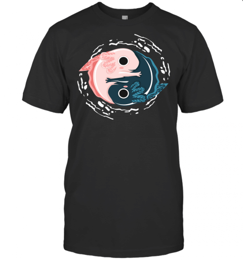Yin Yang Axolotl Zen Meditation Axolotls Yoga Mindfulness T Shirt ... Yin Yang Axolotl Zen Meditation Axolotls Yoga Mindfulness T Shirt ...
